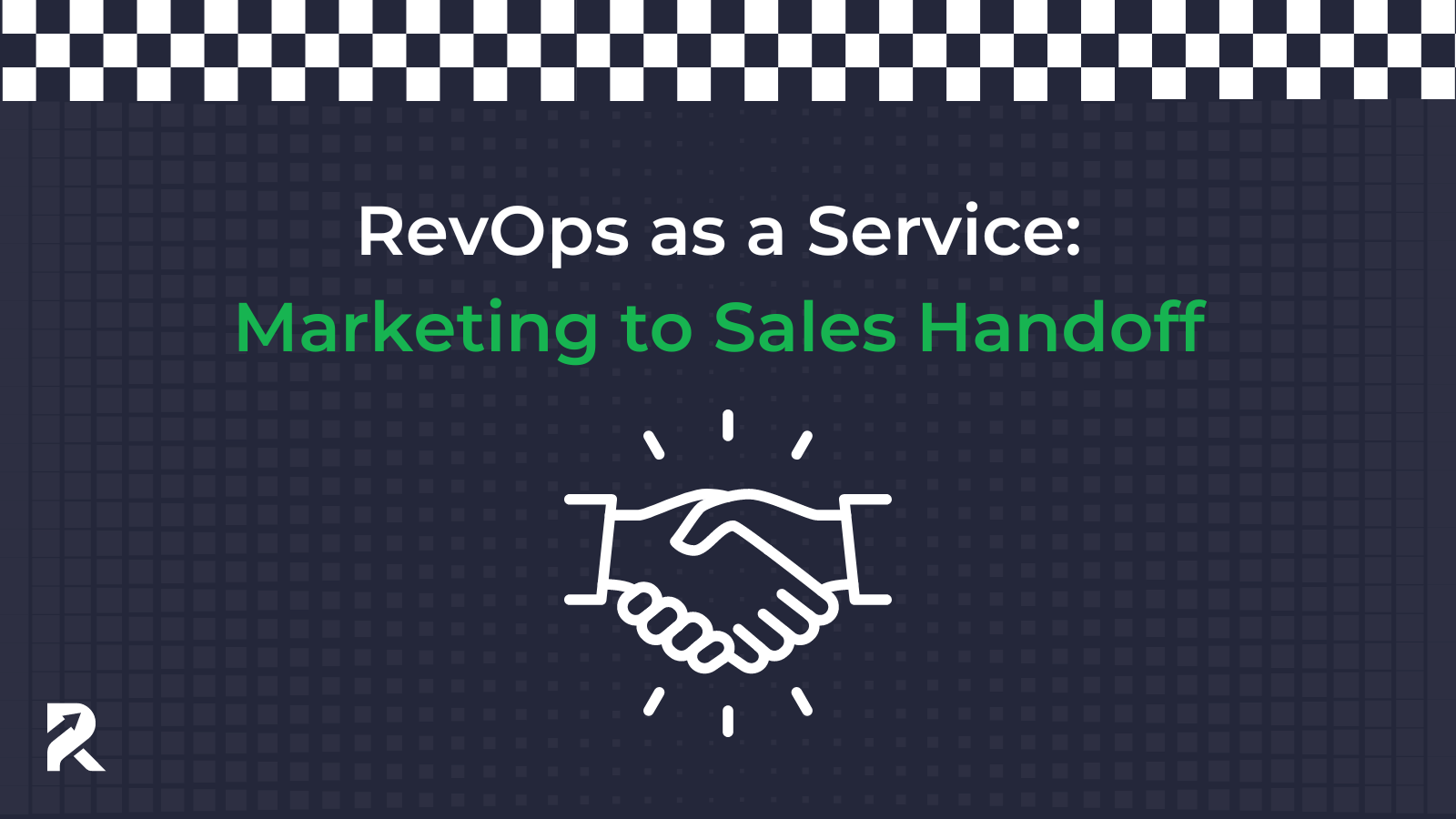 Streamlining Marketing to Sales Handoff using RevOps as a Service